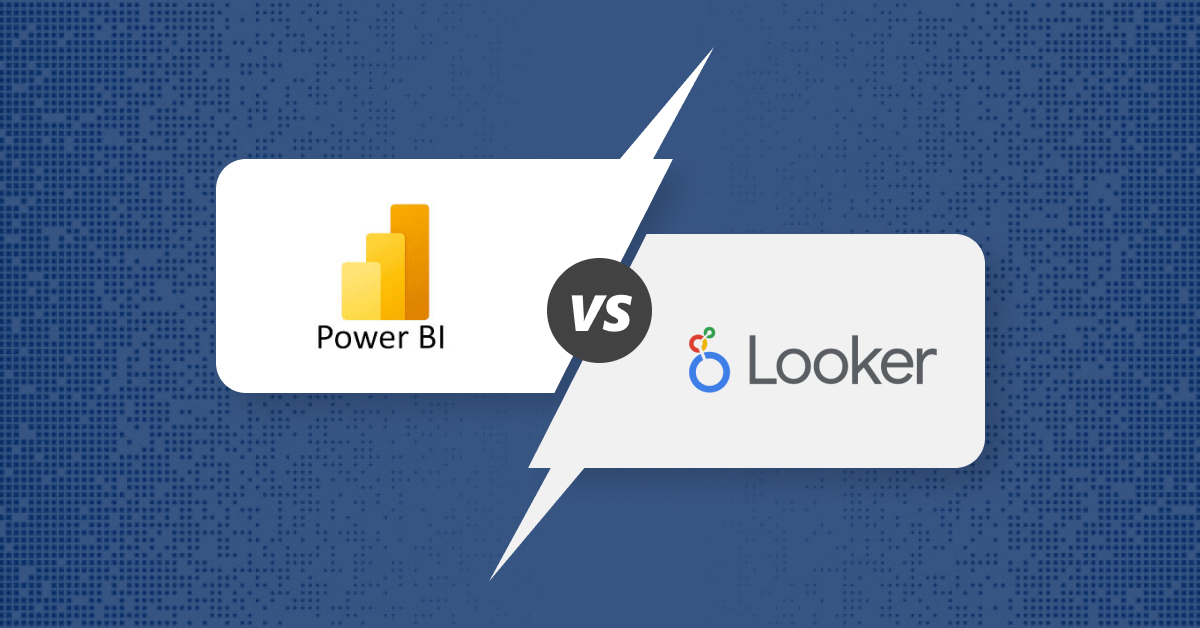 Power BI Vs Looker: Which Suits You Better? | Dynamics Square