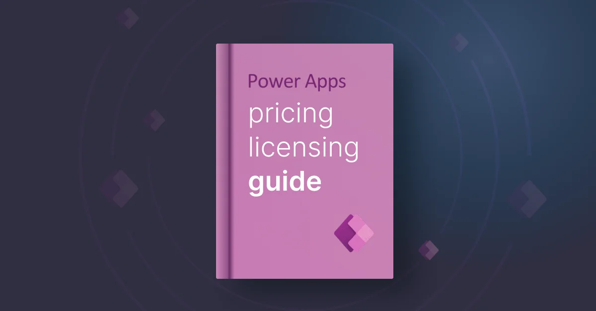 Power Apps Licensing: Pricing & Per User Plan UK - (2025)