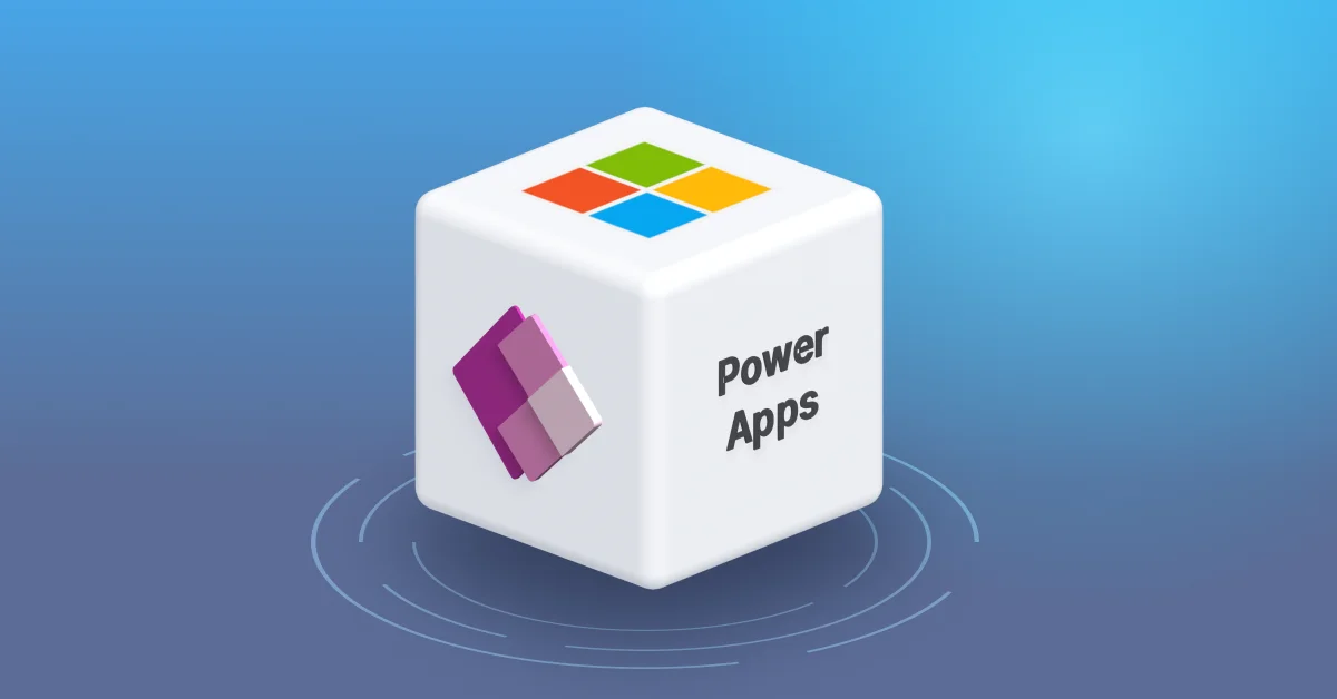 Benefits of Microsoft Power Apps - Dynamics Square
