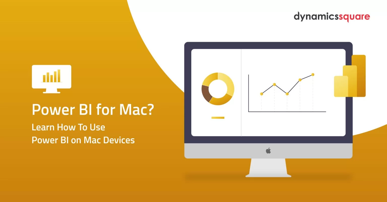Master Power BI for Mac: How to use Power BI on Mac Devices?