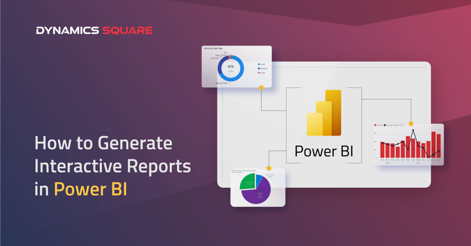 Ways to Generate Powerful & Interactive Reports in Power BI