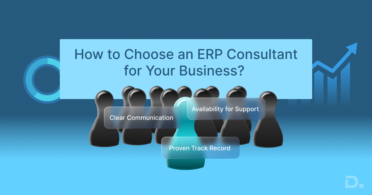 How to Choose an ERP Consultant for Your Business?