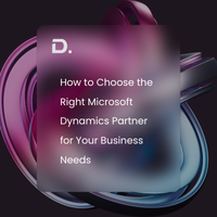 How to Choose the Right Microsoft Dynamics Partner?