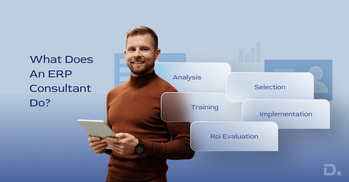 What Does an ERP Consultant Do? A Comprehensive Guide